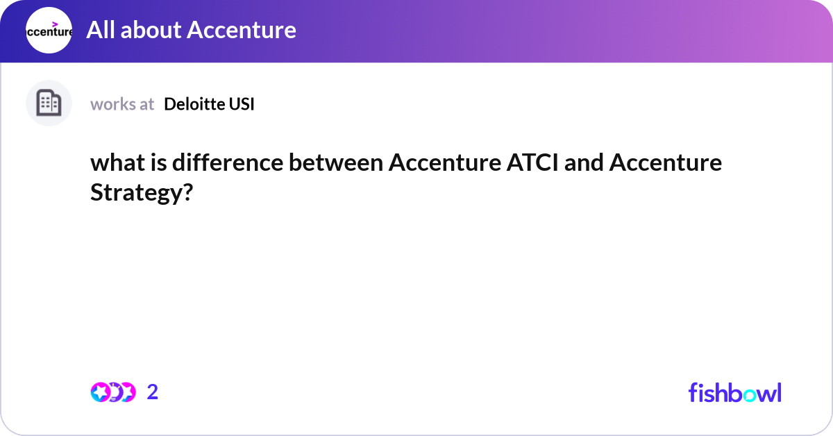 what is difference between Accenture ATCI and Acce... | Fishbowl