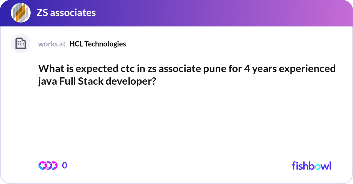 What is expected ctc in zs associate pune for 4 ye... | Fishbowl