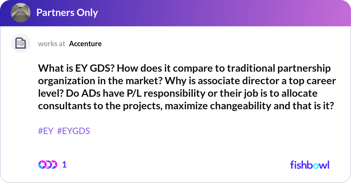 What is EY GDS? How does it compare to traditional... | Fishbowl