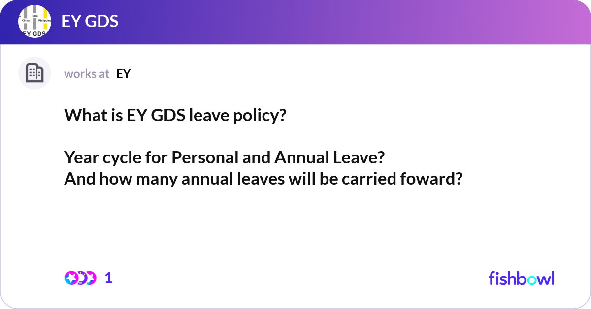 What is EY GDS leave policy? Year cycle for Perso... | Fishbowl