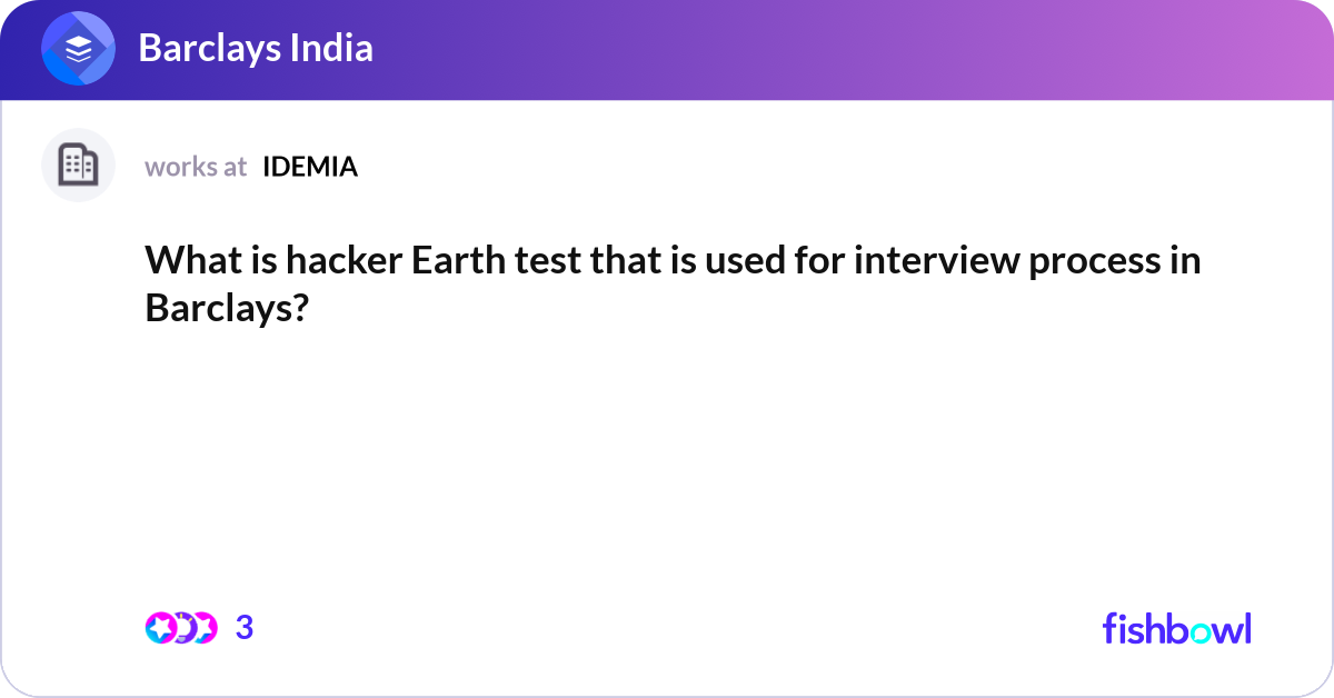 What is hacker Earth test that is used for intervi... | Fishbowl