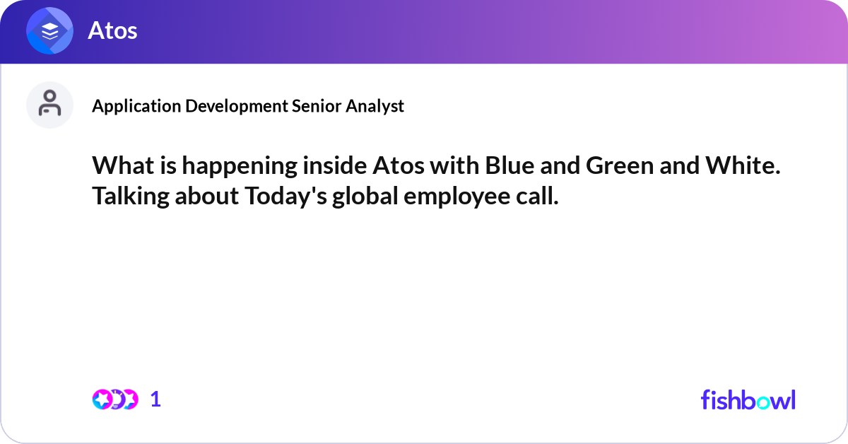 What is happening inside Atos with Blue and Green ... | Fishbowl