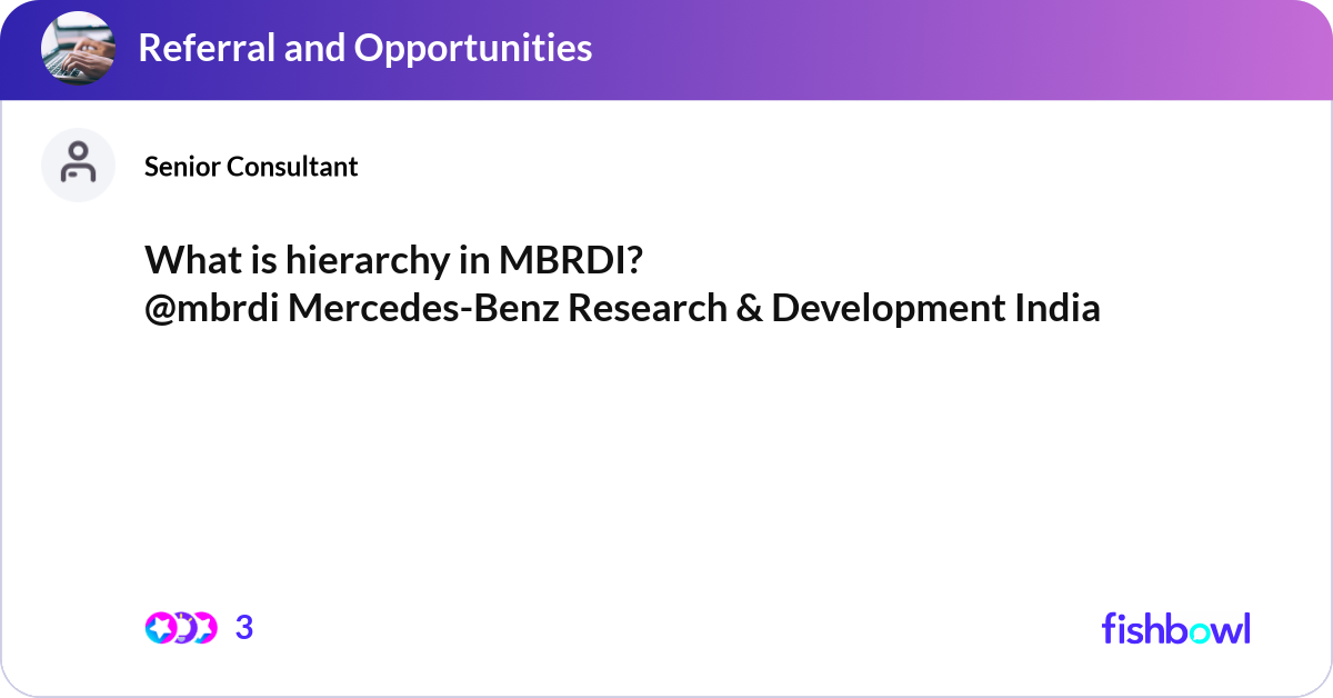 What is hierarchy in MBRDI? @mbrdi Mercedes-Benz R... | Fishbowl