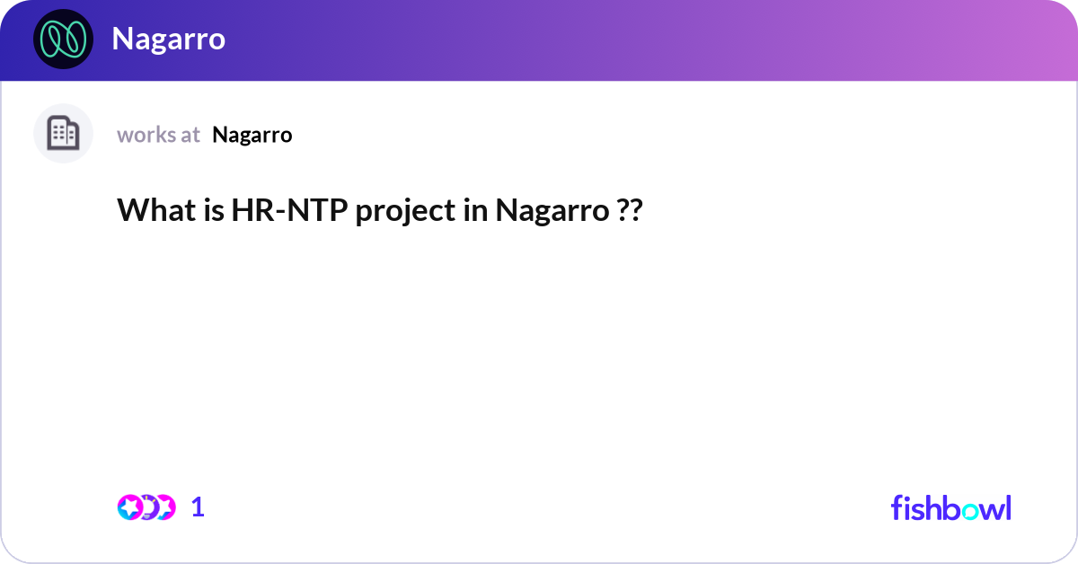 What is HR-NTP project in Nagarro ?? | Fishbowl