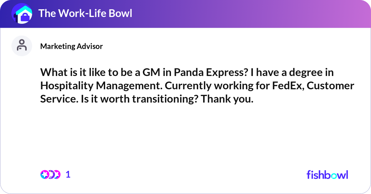 What is it like to be a GM in Panda Express? I hav... | Fishbowl
