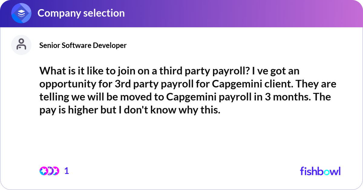 What is it like to join on a third party payroll? ... | Fishbowl