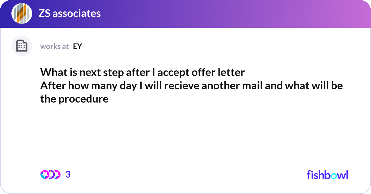What is next step after I accept offer letter Aft... | Fishbowl