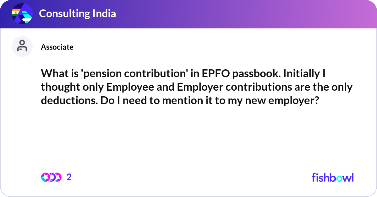 What is 'pension contribution' in EPFO passbook. I... | Fishbowl