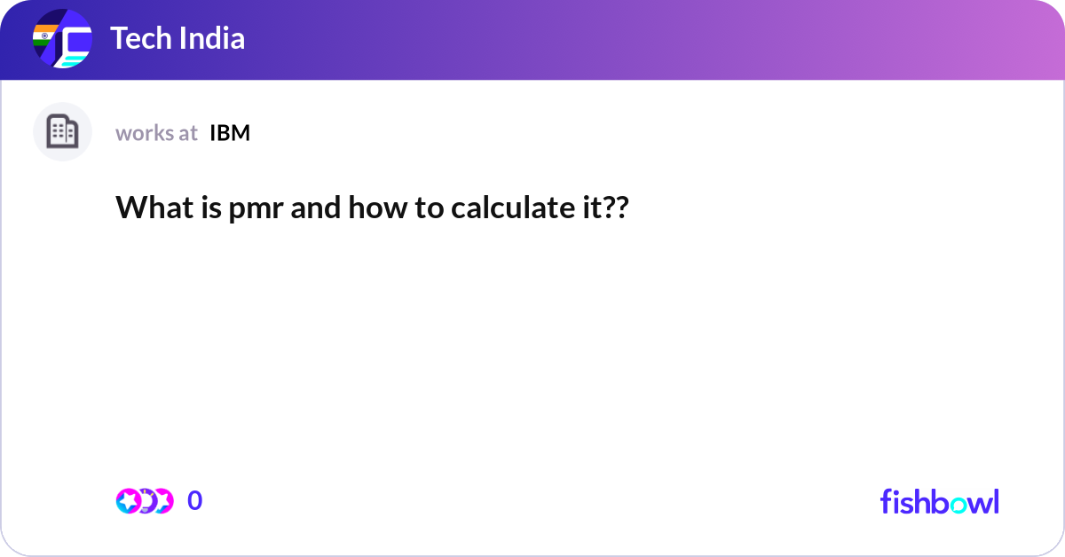 What is pmr and how to calculate it?? | Fishbowl