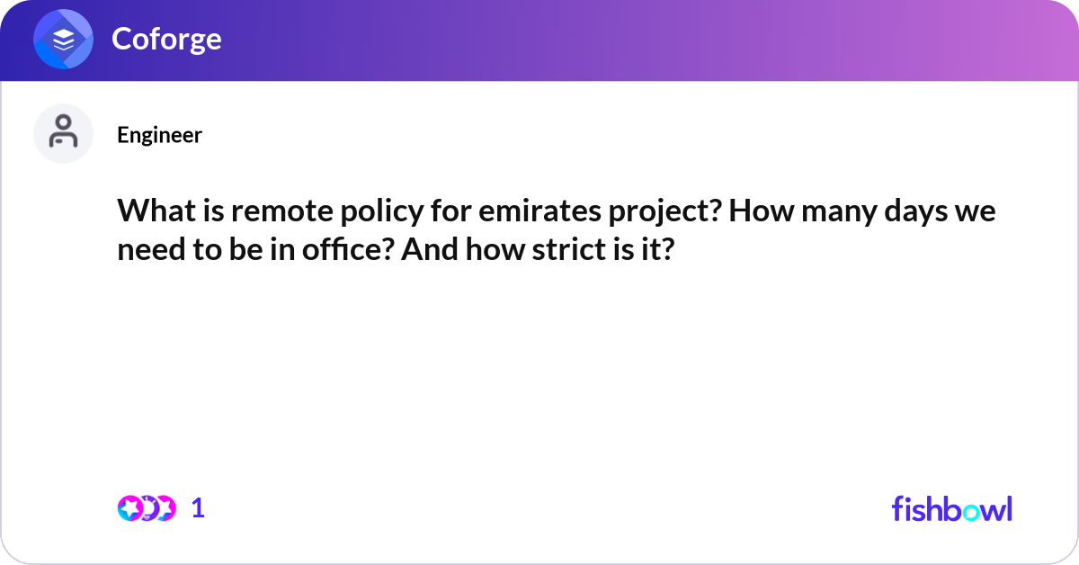 What is remote policy for emirates project? How ma... | Fishbowl