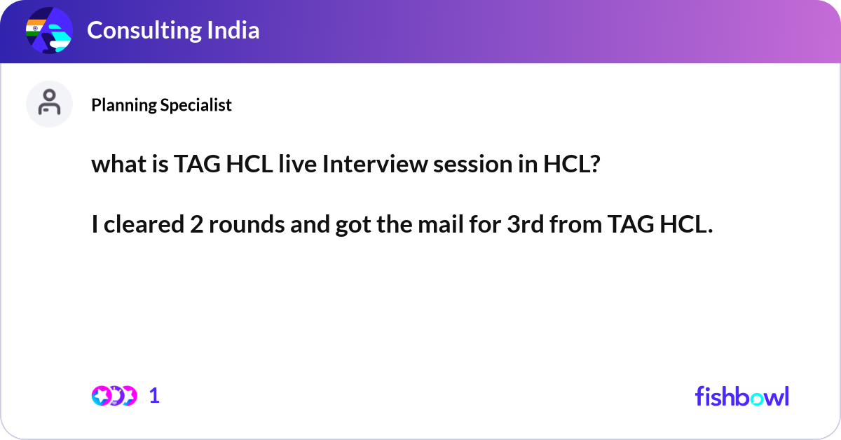what is TAG HCL live Interview session in HCL? I... | Fishbowl