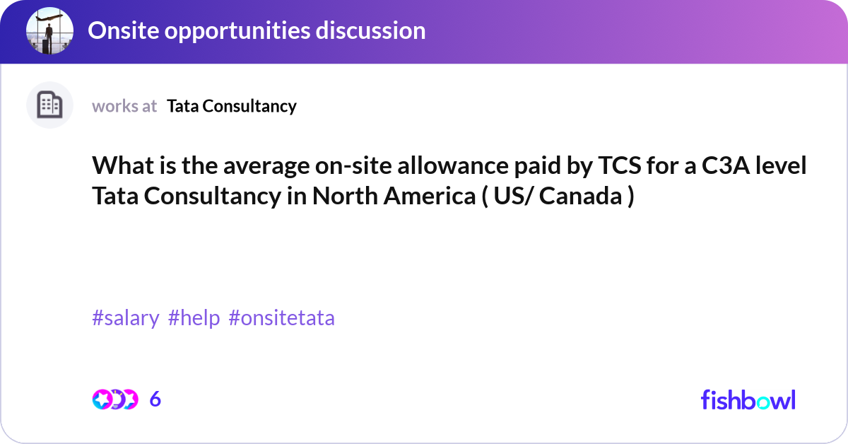 What is the average on-site allowance paid by TCS ... | Fishbowl