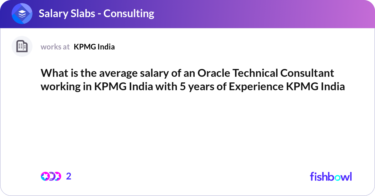 What is the average salary of an Oracle Technical ... | Fishbowl