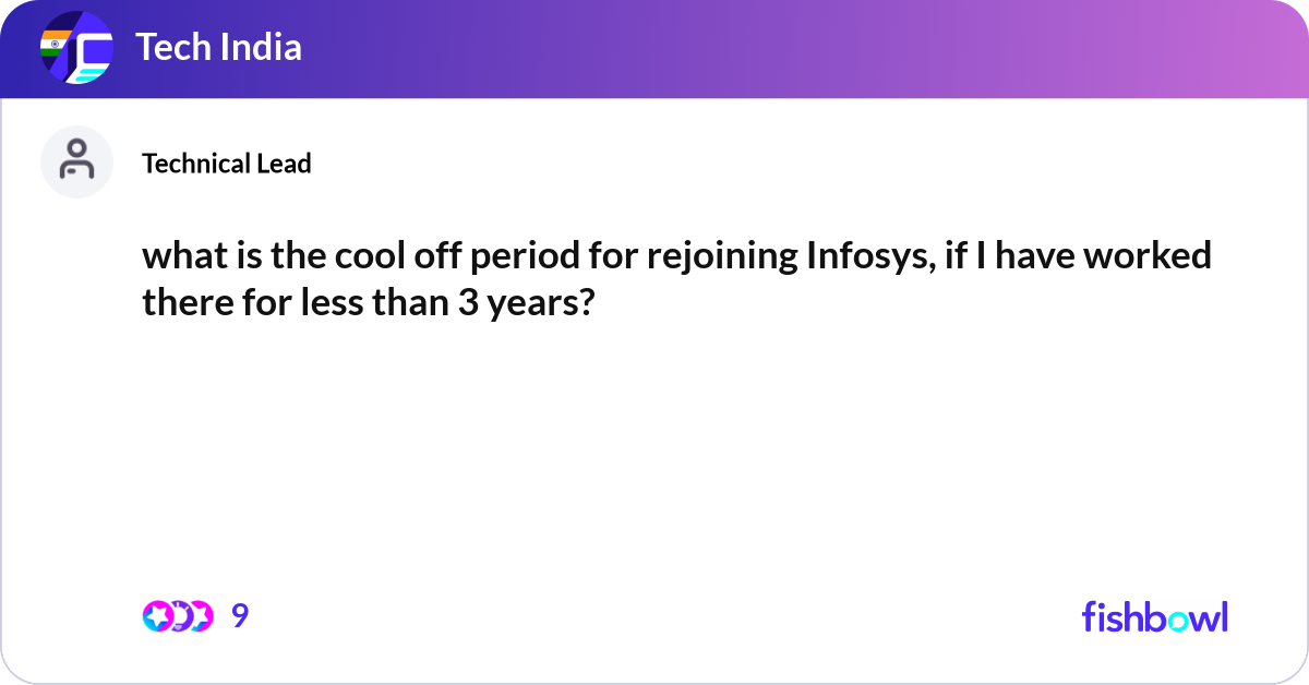 what is the cool off period for rejoining Infosys,... | Fishbowl