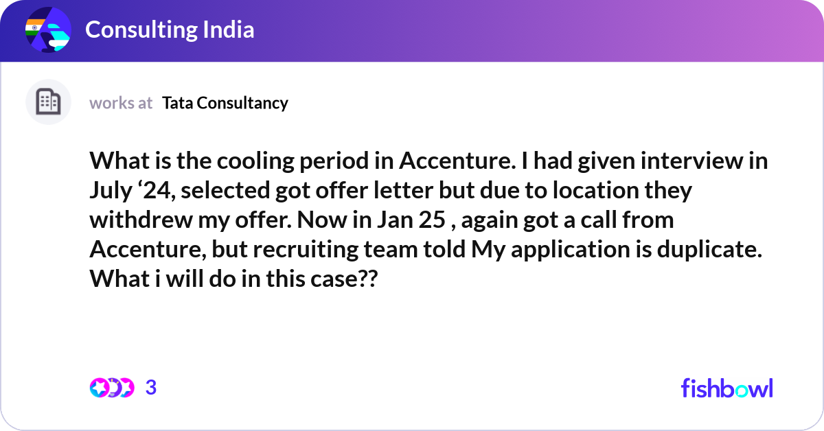 What is the cooling period in Accenture. I had giv... | Fishbowl