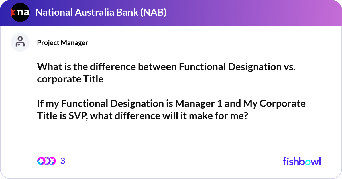 What is the difference between Functional Designat... | Fishbowl