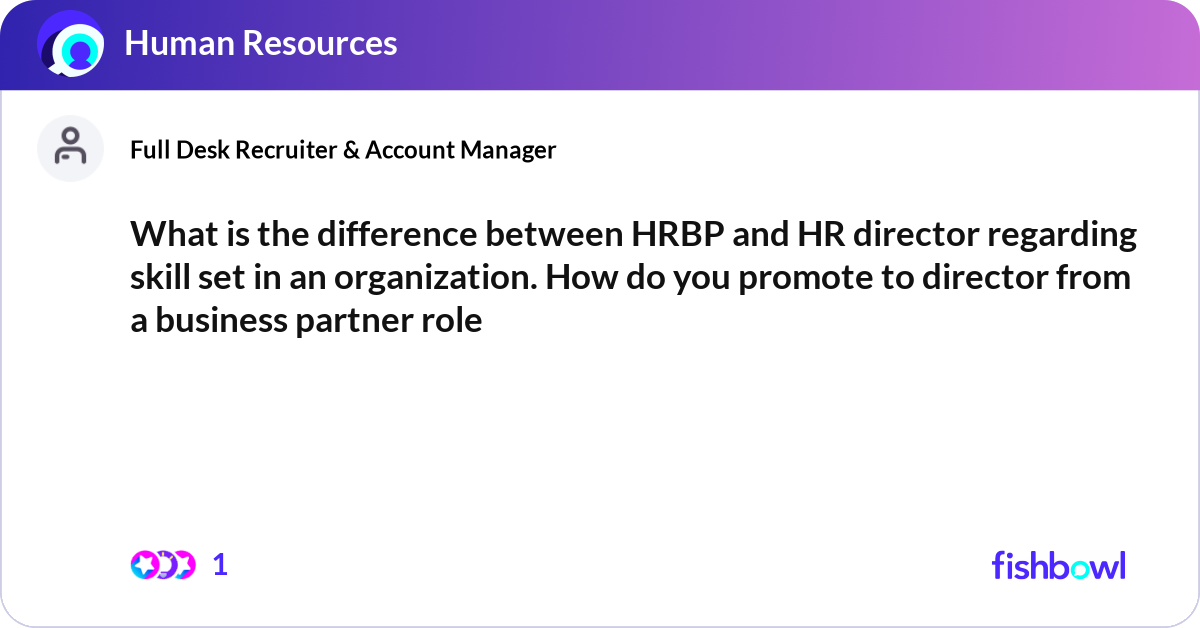 What is the difference between HRBP and HR directo... | Fishbowl