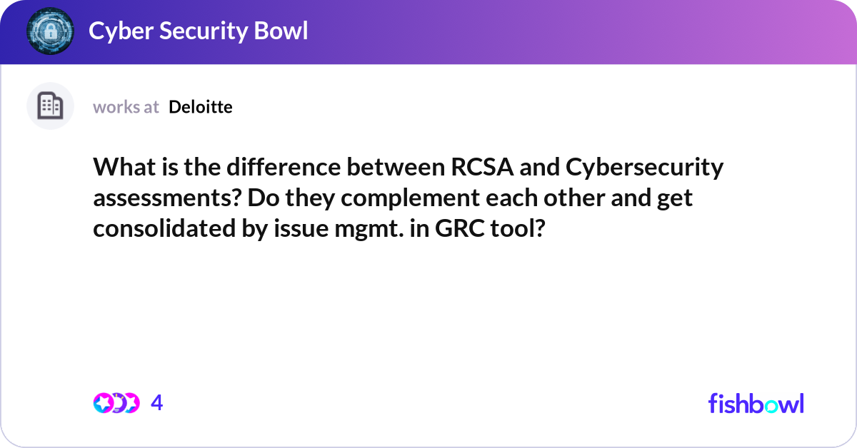 What is the difference between RCSA and Cybersecur... | Fishbowl