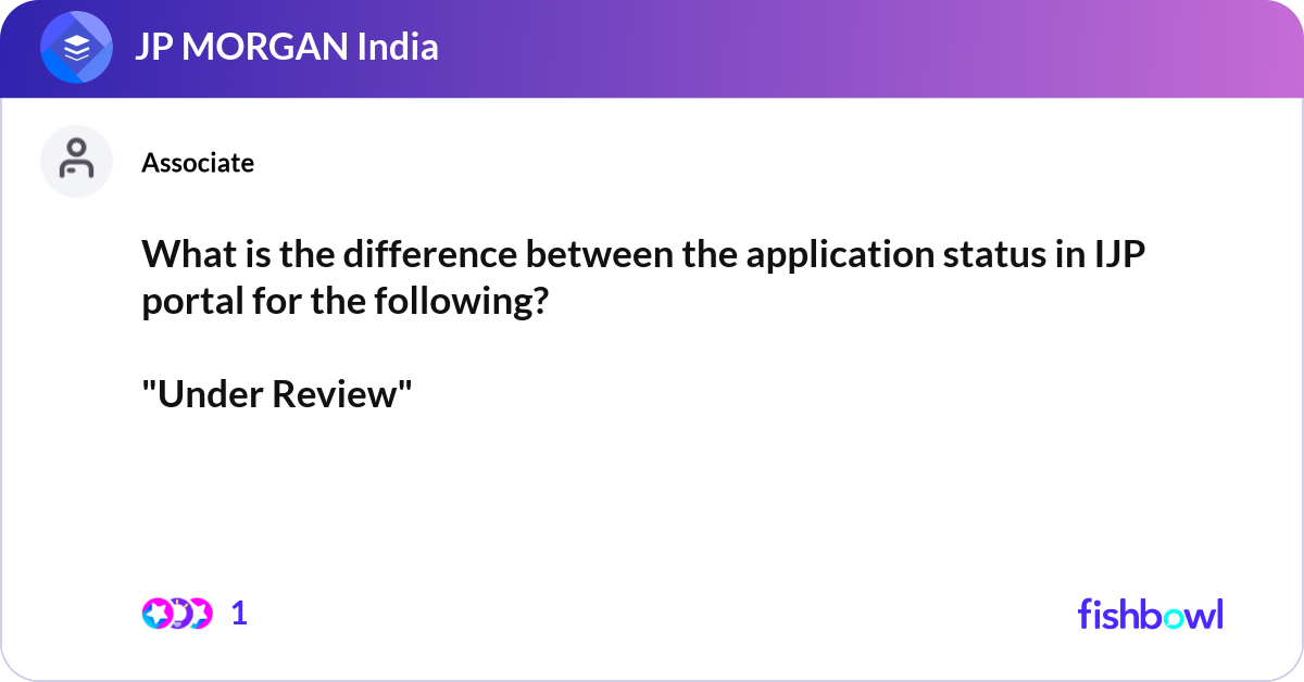 What is the difference between the application sta... | Fishbowl
