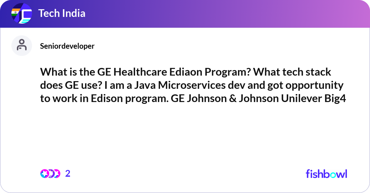 What is the GE Healthcare Ediaon Program? What tec... | Fishbowl