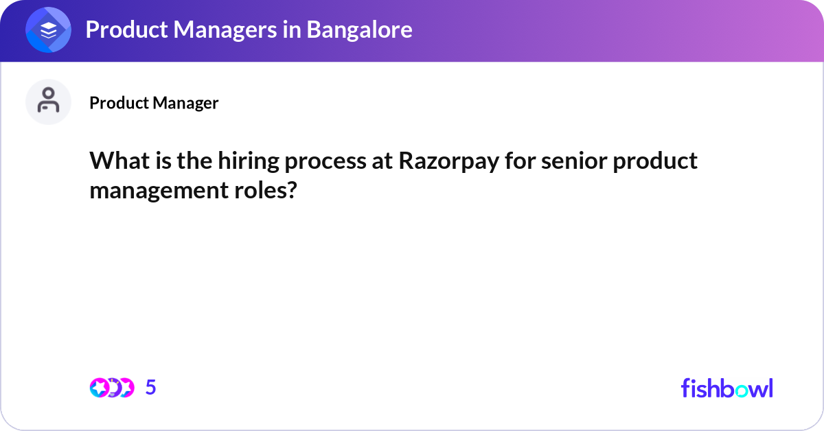 What is the hiring process at Razorpay for senior ... | Fishbowl