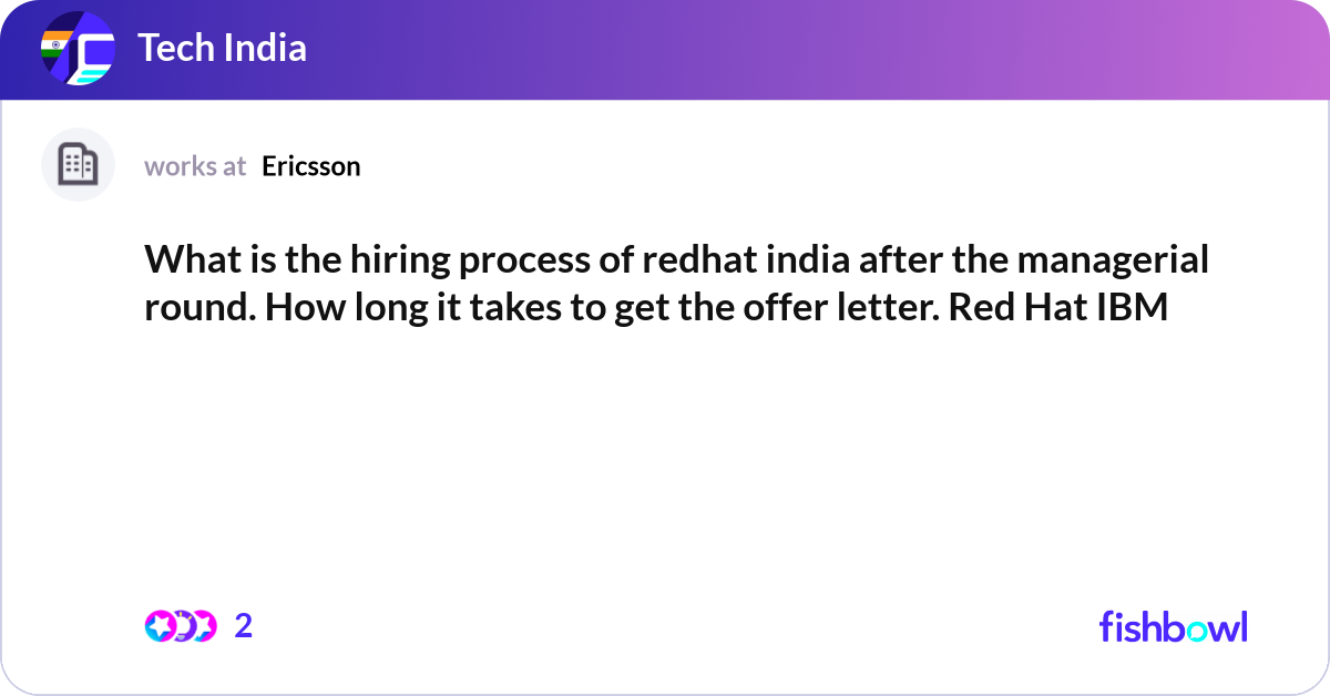 What is the hiring process of redhat india after t... | Fishbowl