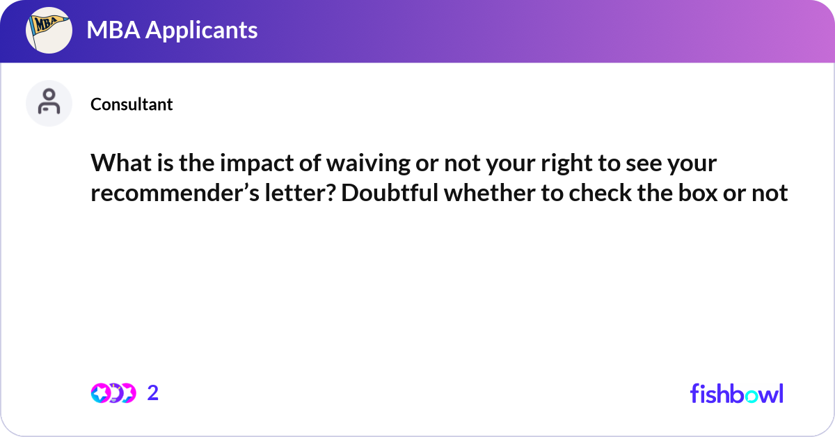 What is the impact of waiving or not your right to... | Fishbowl