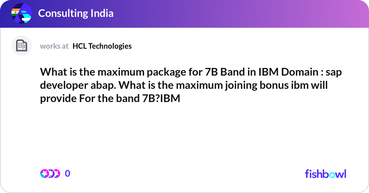 What is the maximum package for 7B Band in IBM Dom... | Fishbowl