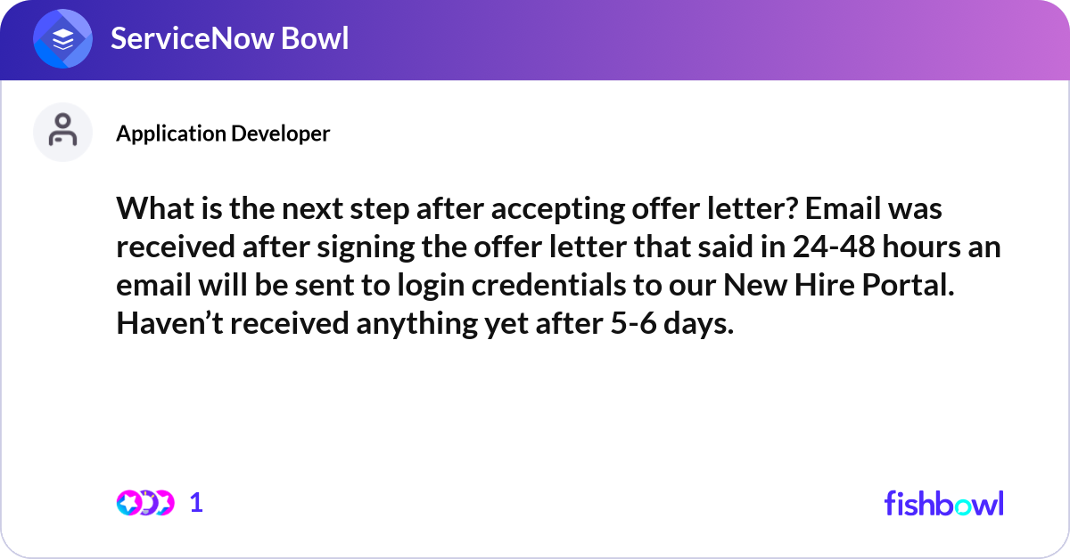 What is the next step after accepting offer letter... | Fishbowl