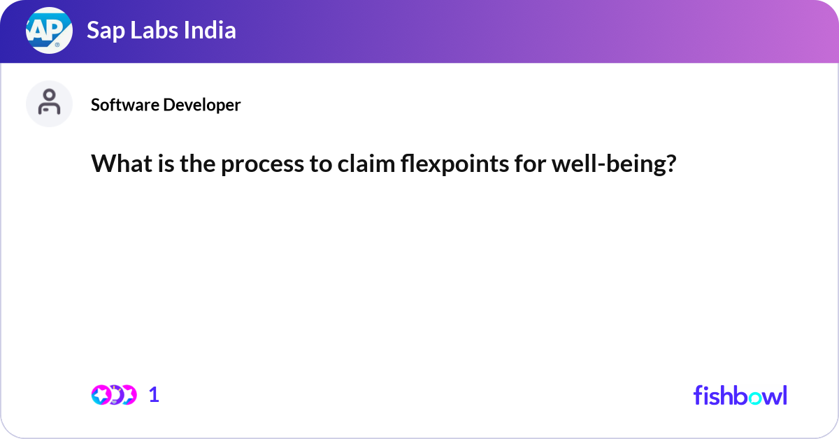 What is the process to claim flexpoints for well-b... | Fishbowl