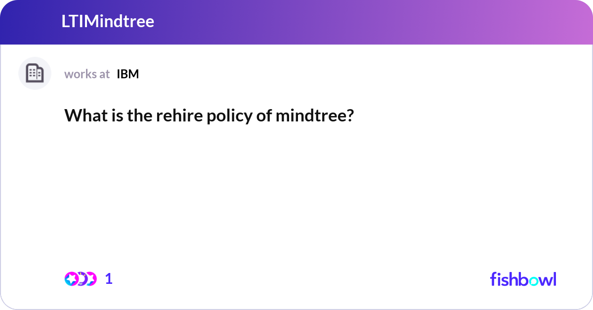 What is the rehire policy of mindtree? | Fishbowl