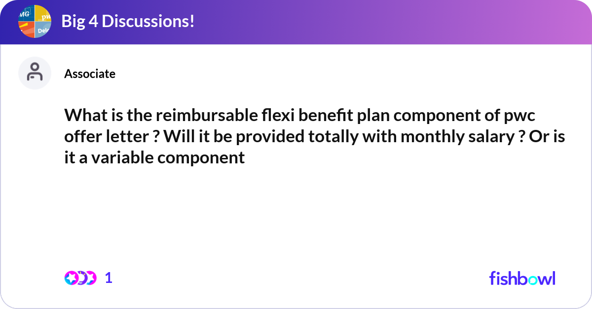 What is the reimbursable flexi benefit plan compon... | Fishbowl
