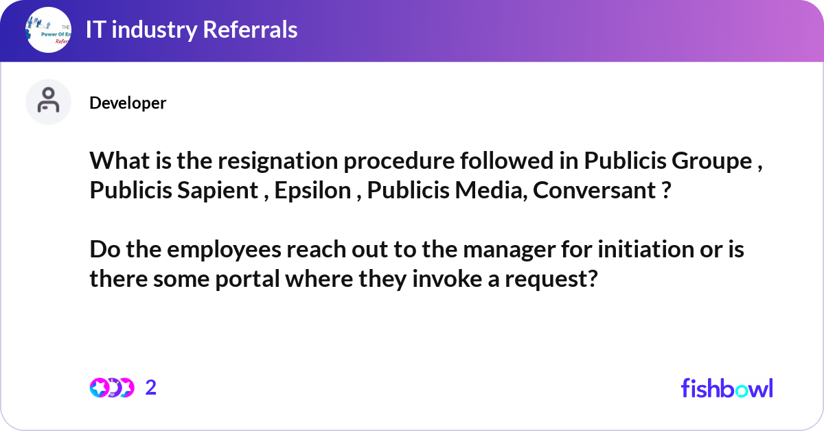 What is the resignation procedure followed in Publ... | Fishbowl