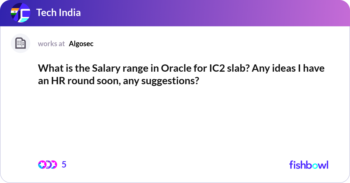 What is the Salary range in Oracle for IC2 slab? A... | Fishbowl