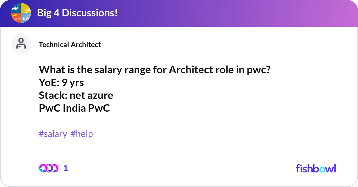 What is the salary range for Architect role in pwc... | Fishbowl