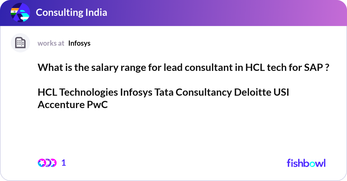 What is the salary range for lead consultant in HC... | Fishbowl