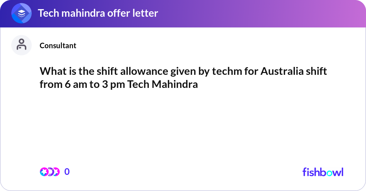 What is the shift allowance given by techm for Aus... | Fishbowl