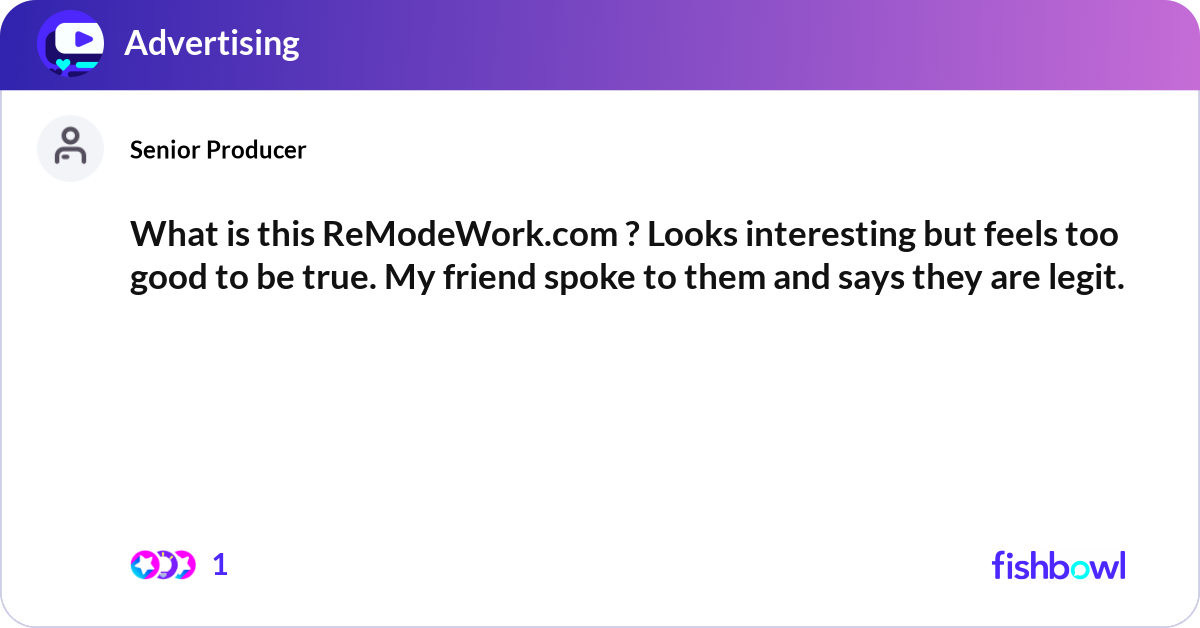 What is this ReModeWork.com ? Looks interesting bu... | Fishbowl