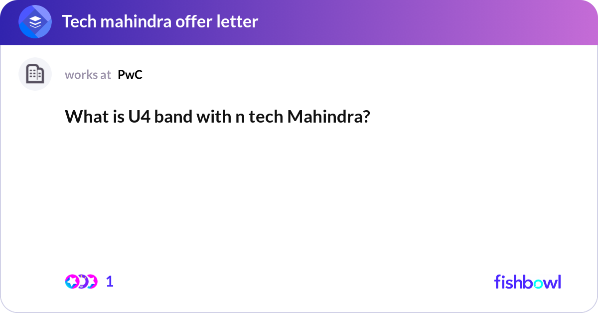 What is U4 band with n tech Mahindra? | Fishbowl