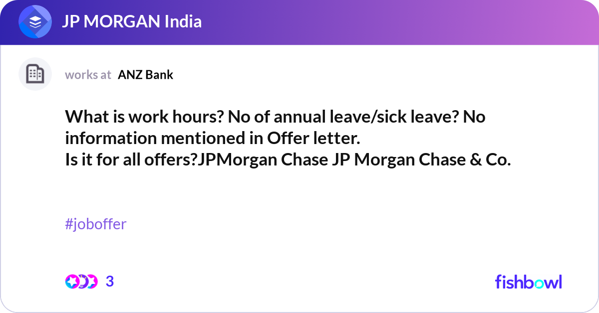 What is work hours? No of annual leave/sick leave?... | Fishbowl