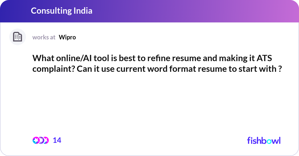 What online/AI tool is best to refine resume and m... | Fishbowl