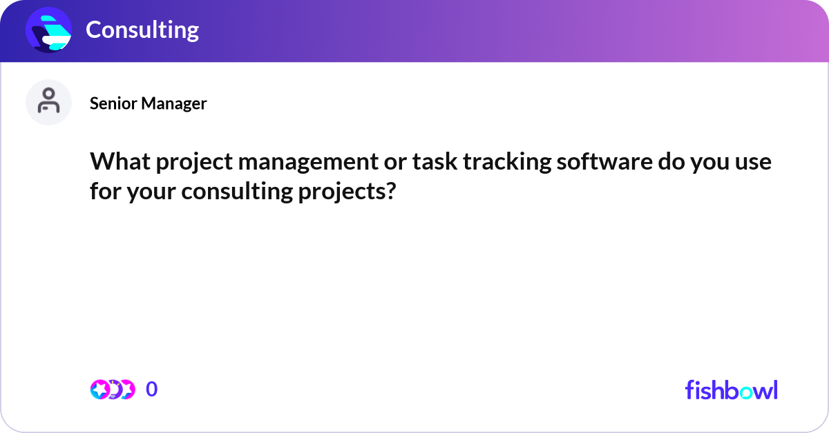 What project management or task tracking software ... | Fishbowl
