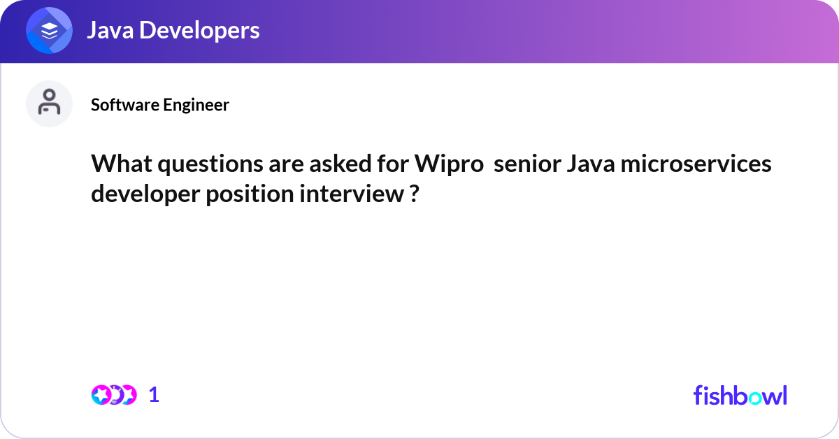 What questions are asked for Wipro senior Java mi... | Fishbowl