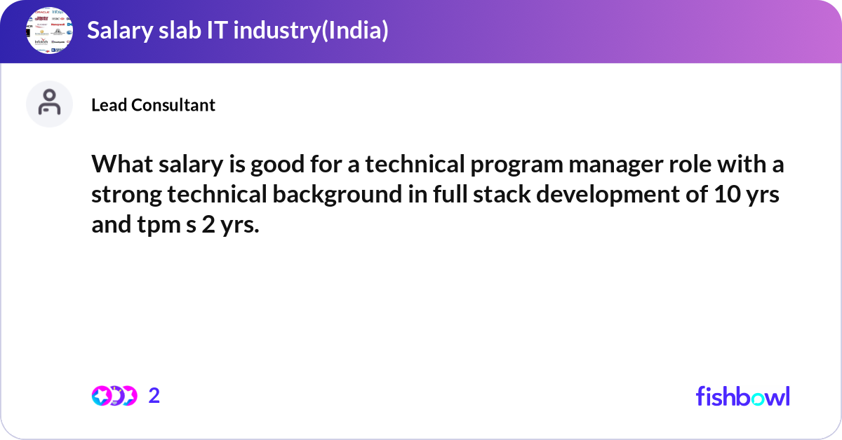 What salary is good for a technical program manage... | Fishbowl