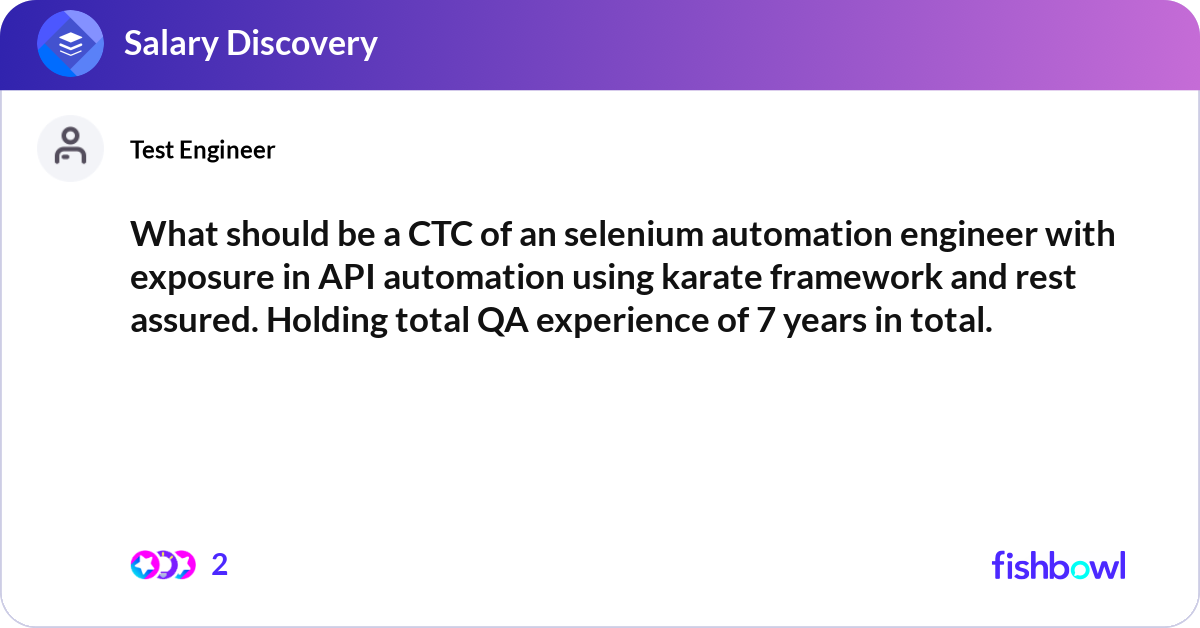 What should be a CTC of an selenium automation eng... | Fishbowl