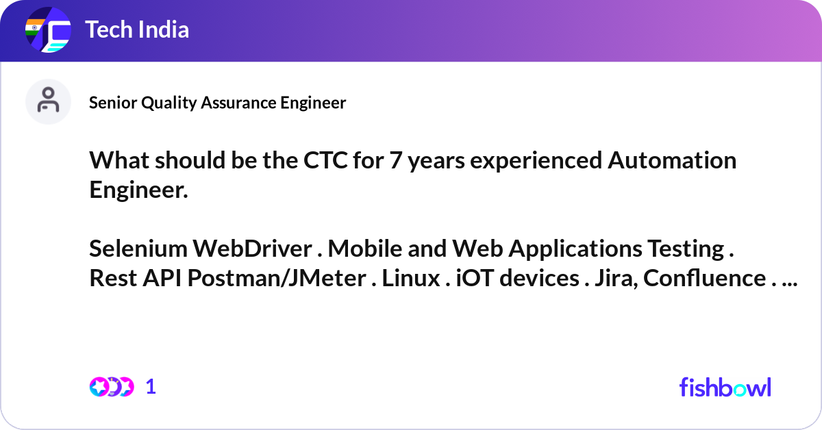 What should be the CTC for 7 years experienced Aut... | Fishbowl