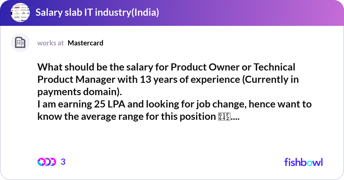 What should be the salary for Product Owner or Tec... | Fishbowl