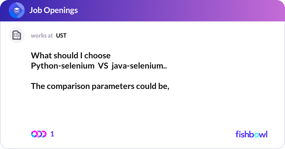 What Should I Choose Python Selenium Vs Java Se Fishbowl