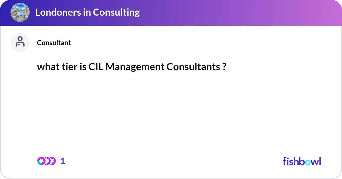 what tier is CIL Management Consultants ? | Fishbowl