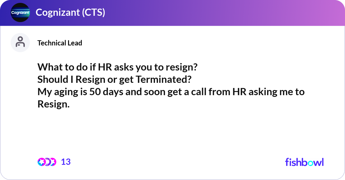 What to do if HR asks you to resign? Should I Res... | Fishbowl